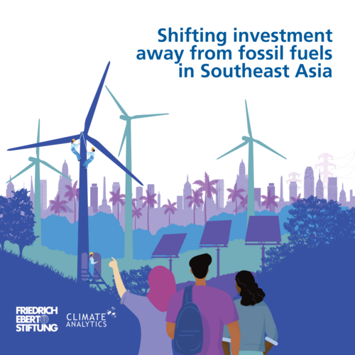 Shifting Investment Away From Fossil Fuels In Southeast Asia Friedrich
